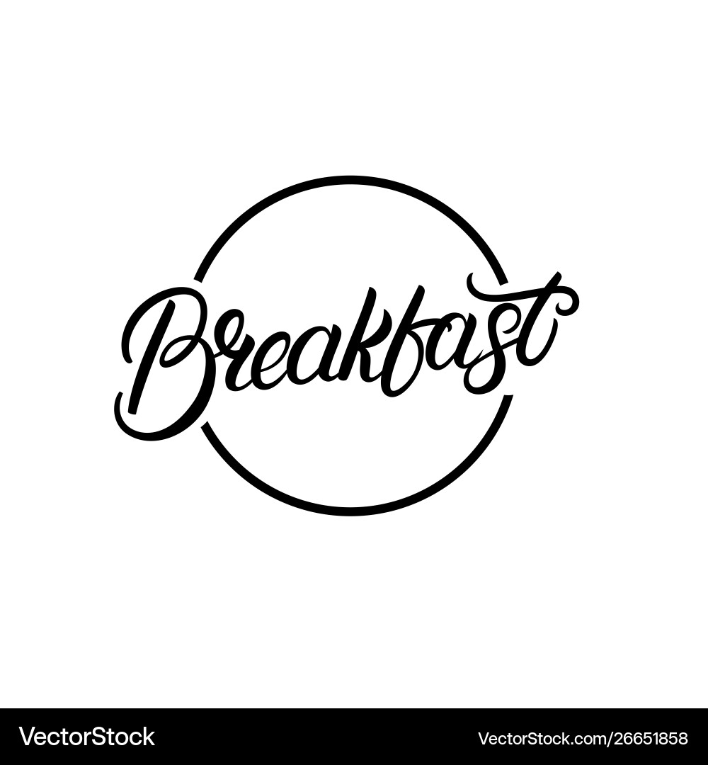 Breakfast hand drawn lettering logo Royalty Free Vector