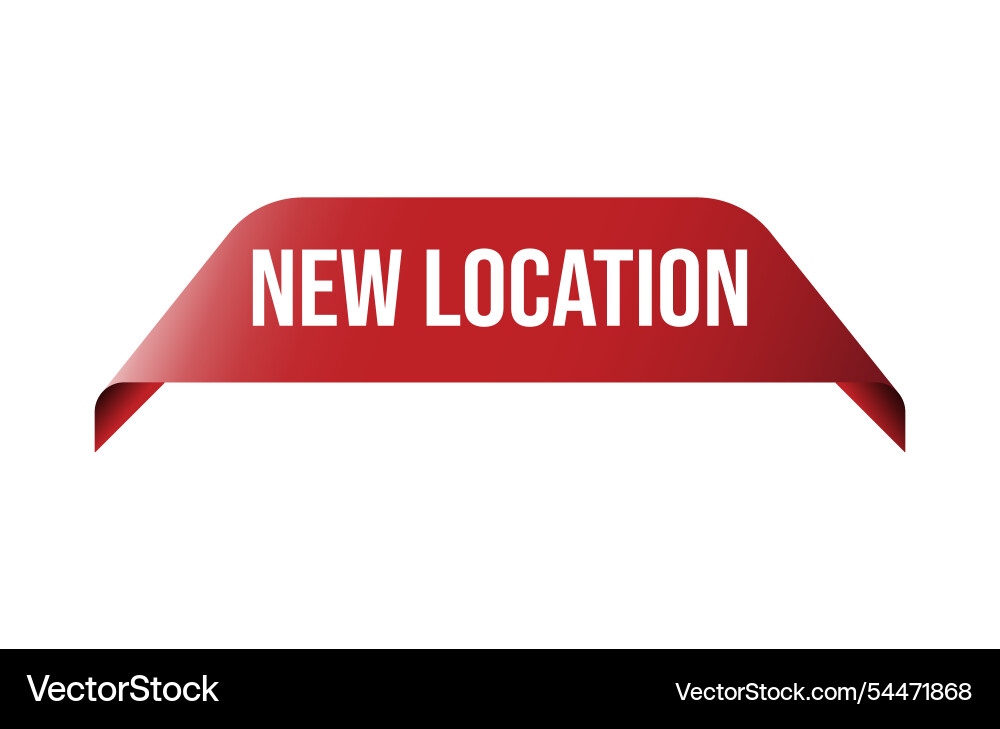 Red banner new location isolated on white Vector Image