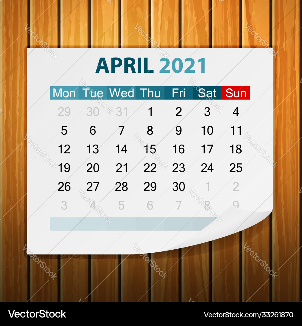 Calendar april 2021 on wood Royalty Free Vector Image