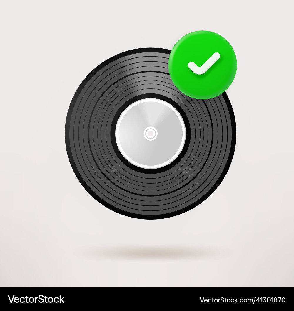 Musical vinyl disc icon with checkmark 3d Vector Image