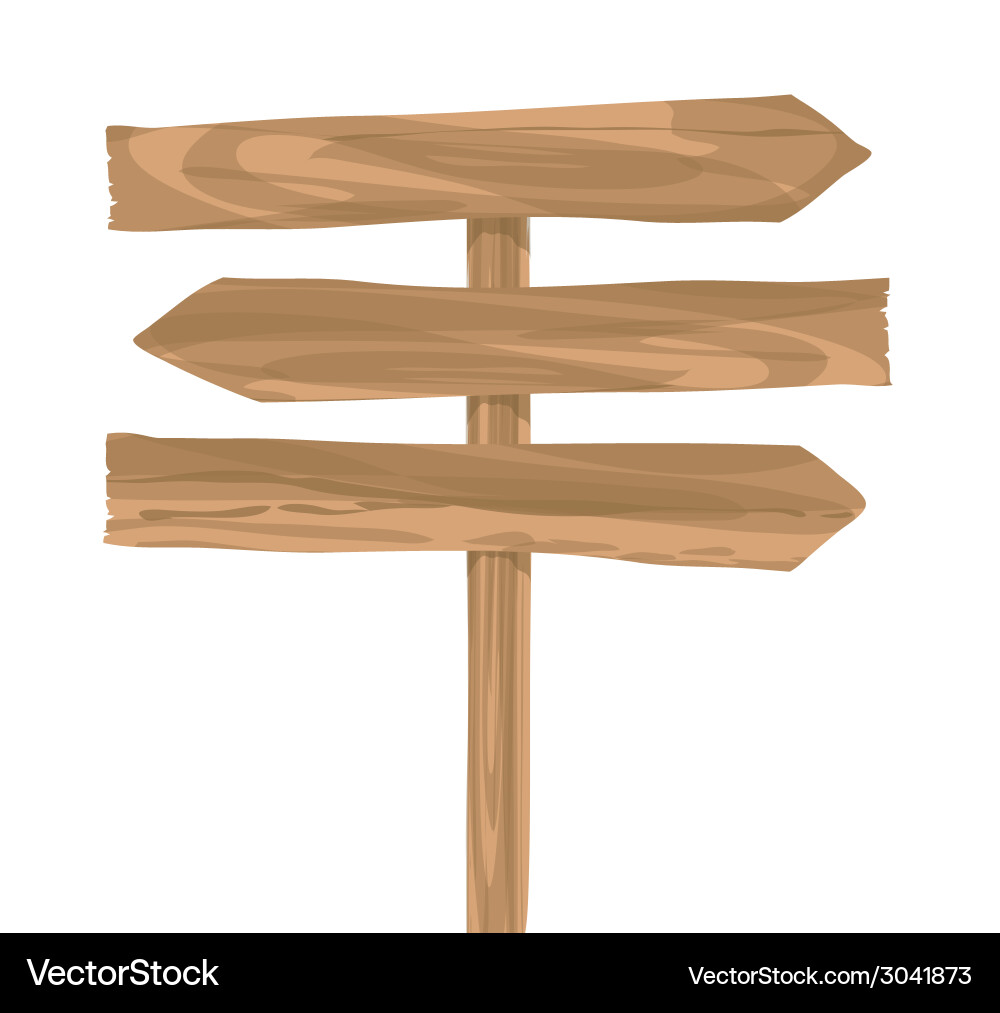 Wood sign Royalty Free Vector Image - VectorStock