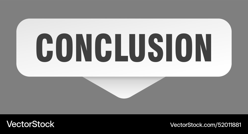 Conclusion sticker sign isolated Royalty Free Vector Image