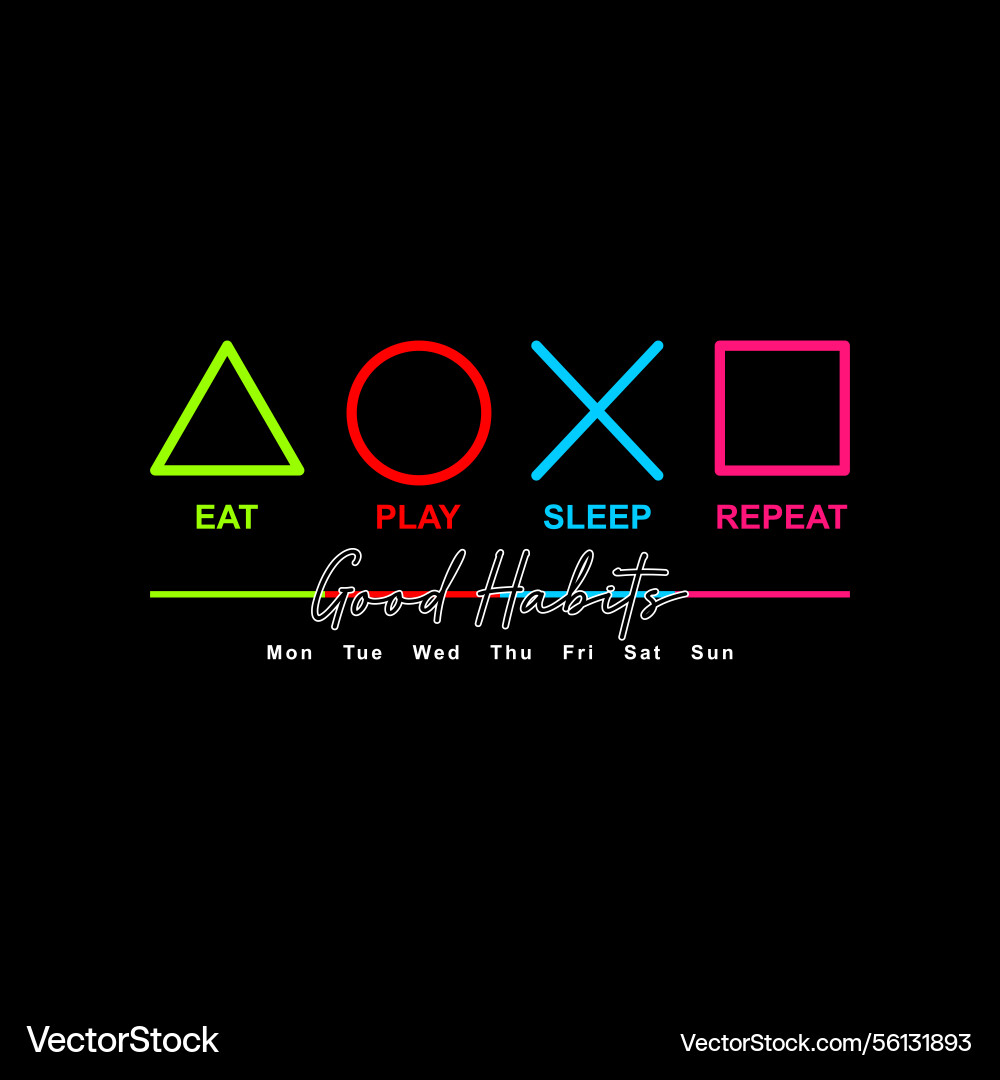 Eat play sleep repeat slogan simple vintage Vector Image