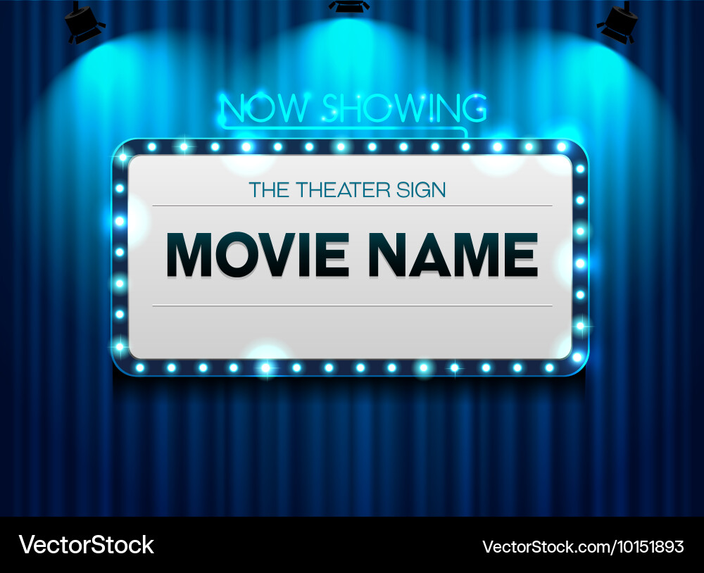 Theater sign Royalty Free Vector Image - VectorStock