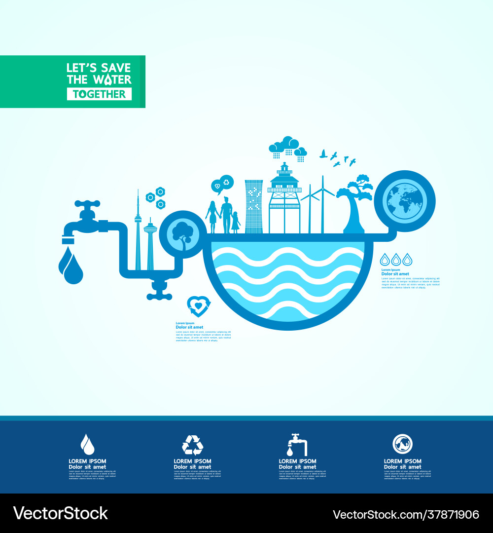 Save water for green ecology world Royalty Free Vector Image