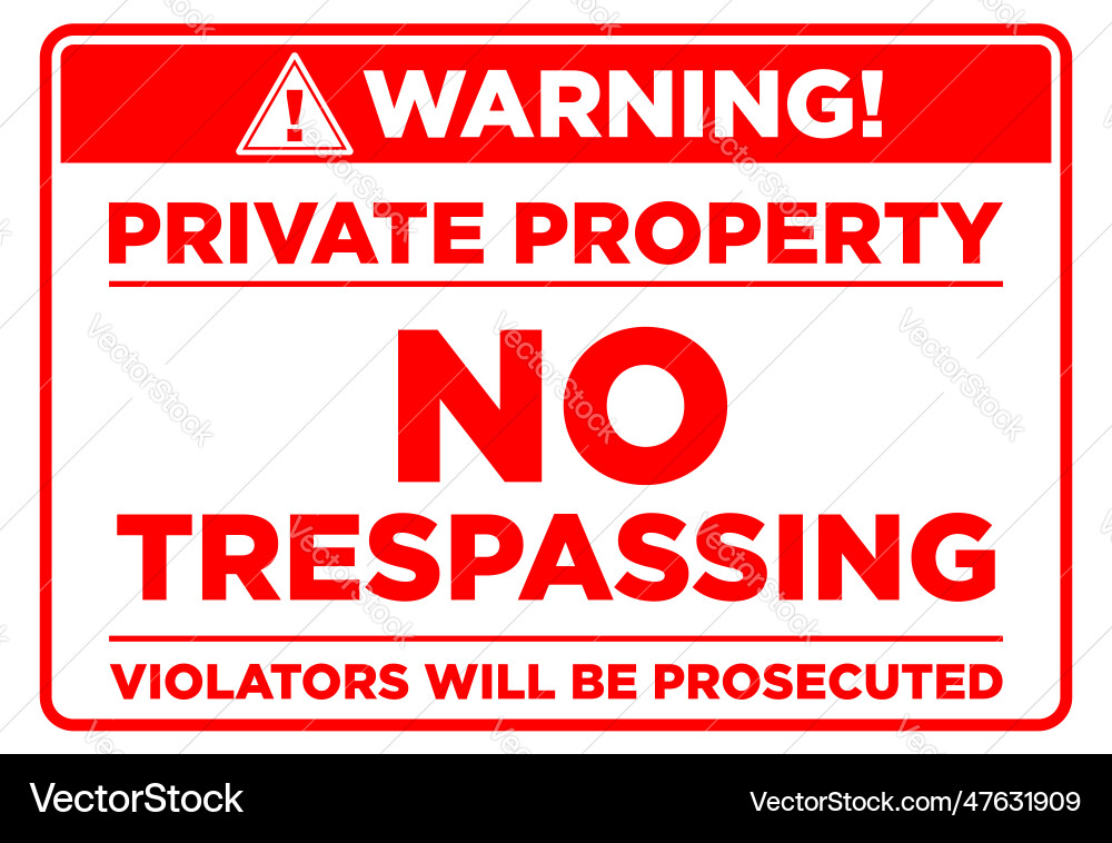 Private property prohibition sign Royalty Free Vector Image