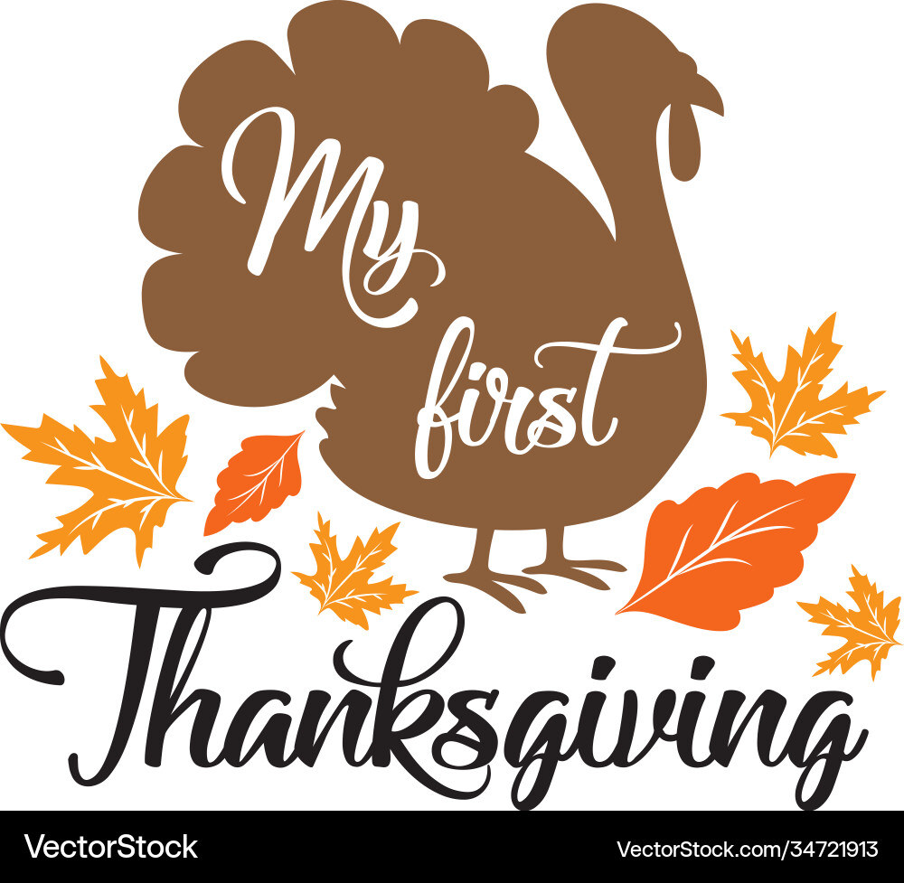 My first thanksgiving day thankful Royalty Free Vector Image