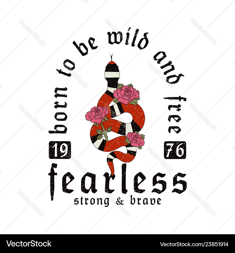 Slogan typography with snake and rose flowers Vector Image