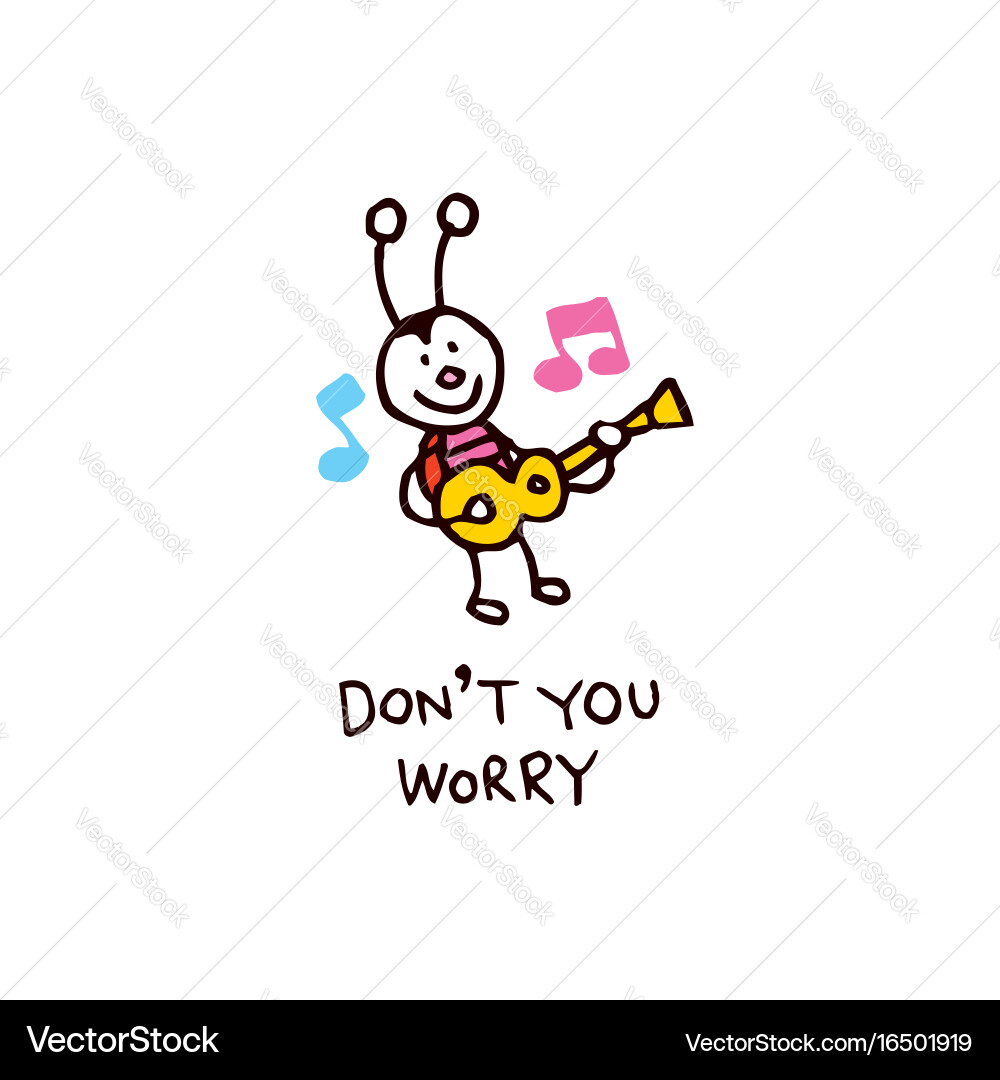Dont you worry happy bug character Royalty Free Vector Image