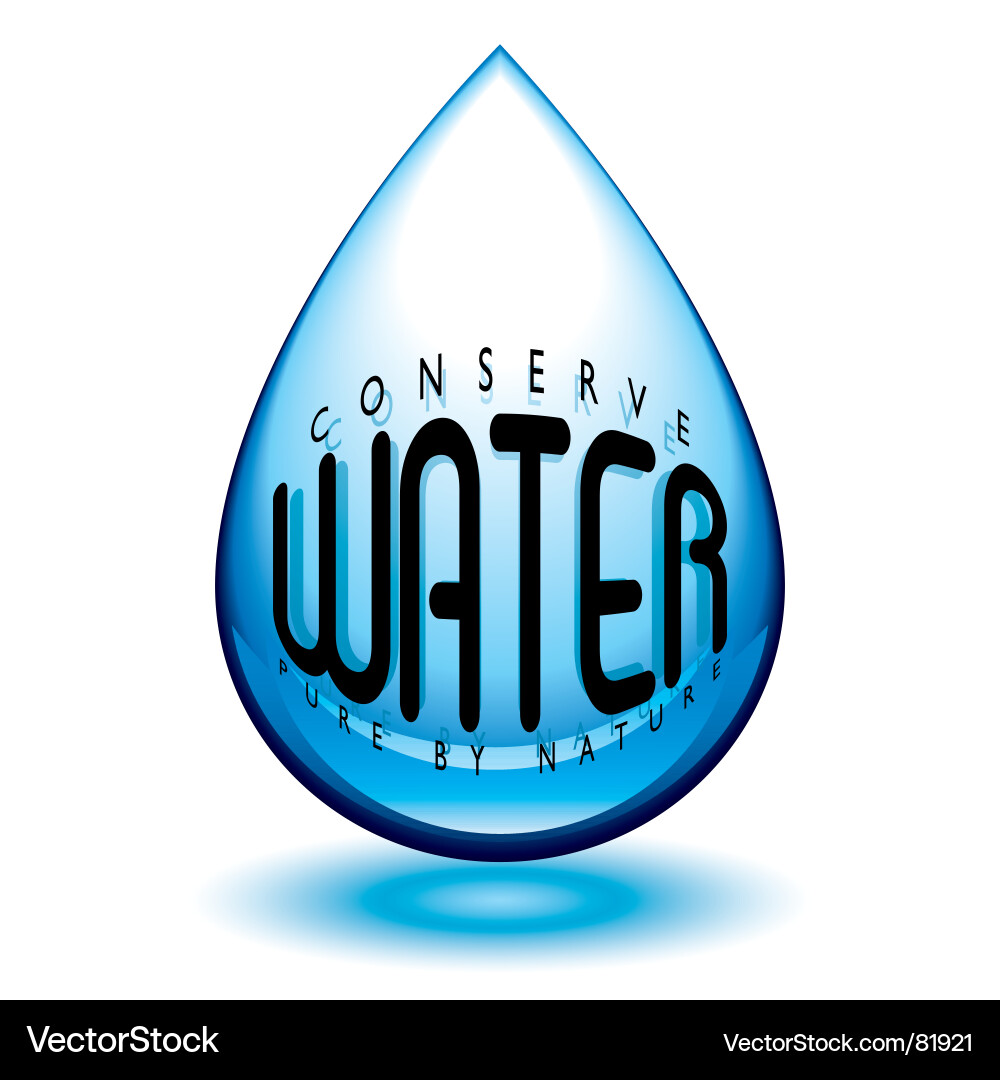 Conserve water Royalty Free Vector Image - VectorStock