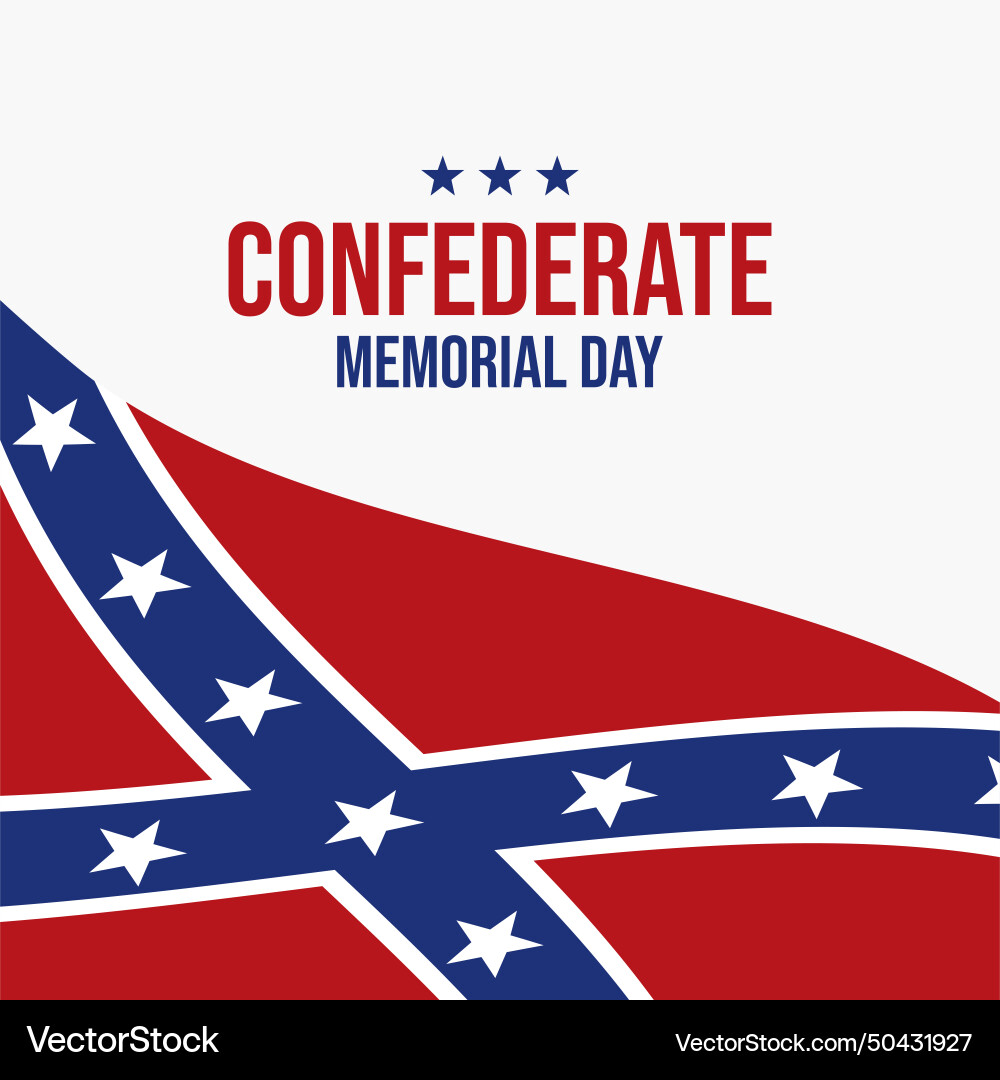 Confederate memorial day poster Royalty Free Vector Image