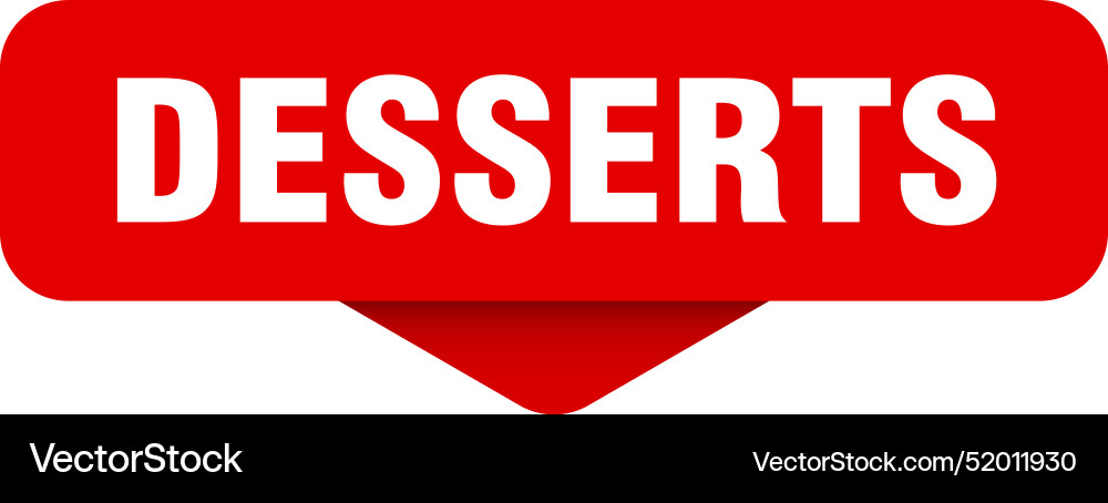 Desserts sticker sign on transparent Royalty Free Vector