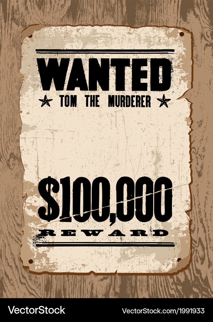 Wanted sign template Royalty Free Vector Image