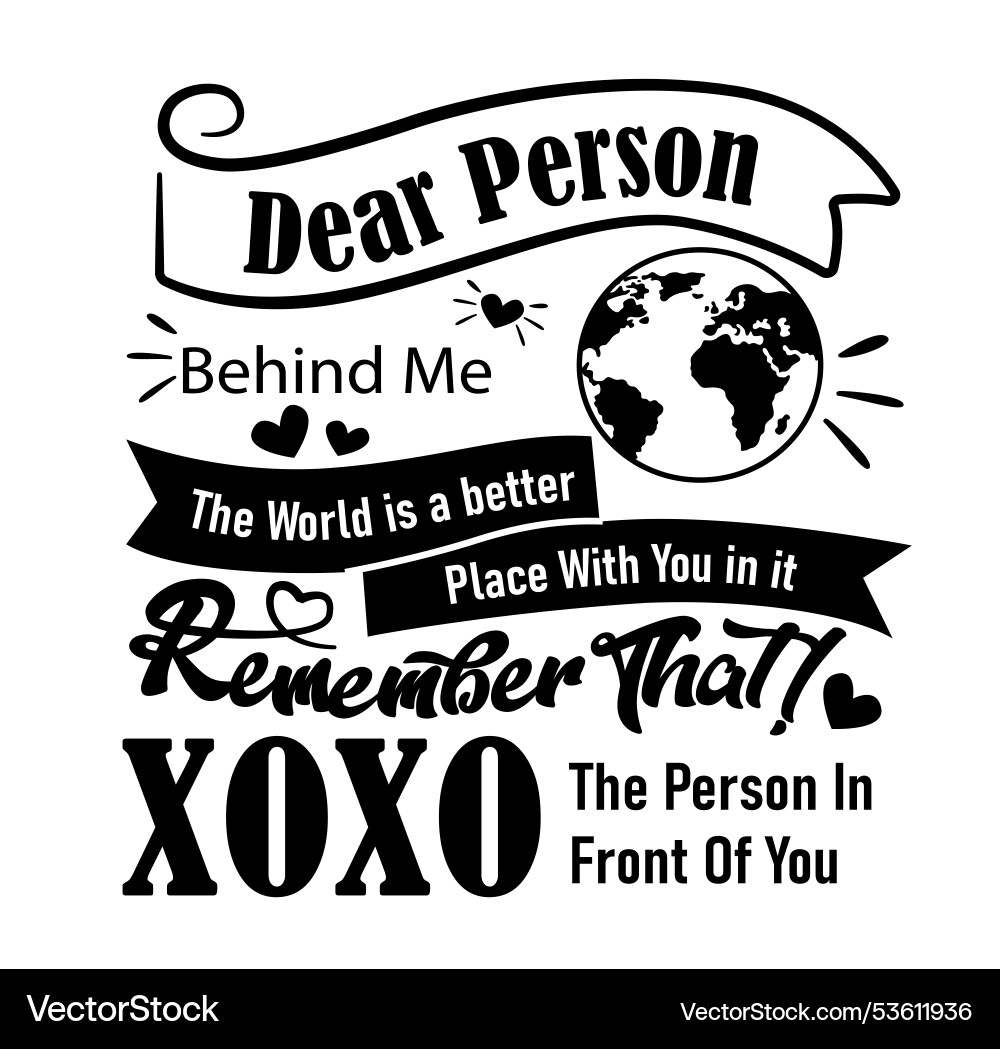 Dear person text greeting for invitation Vector Image