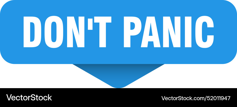 Dont panic sticker sign on transparent Royalty Free Vector