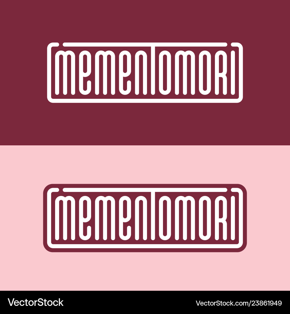 Modern professional lettering memento mori Vector Image