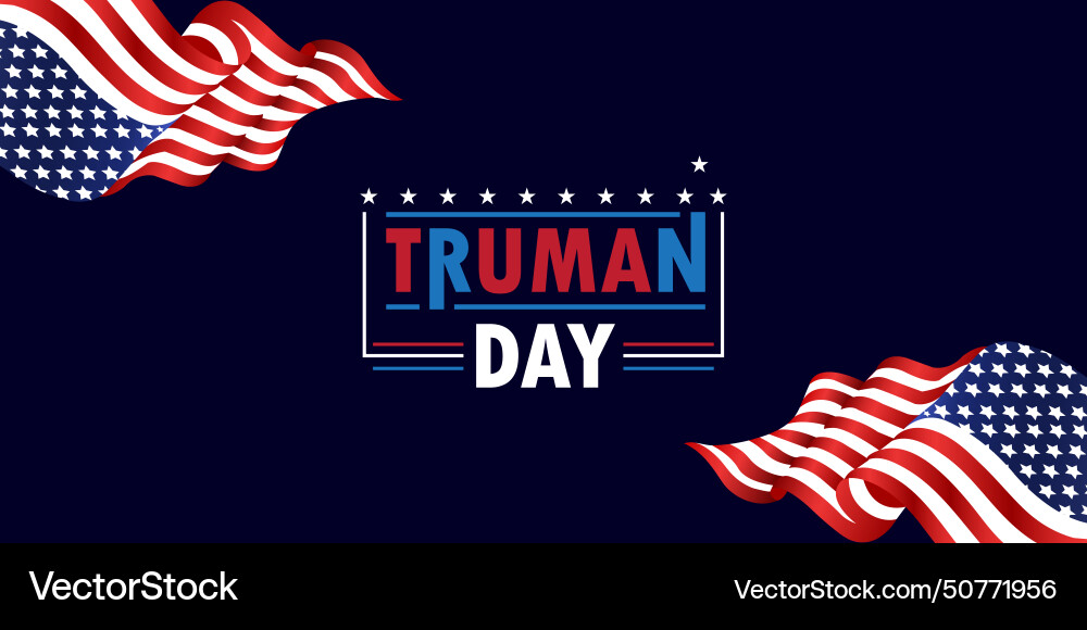 Truman day commemorating a presidents impact on Vector Image