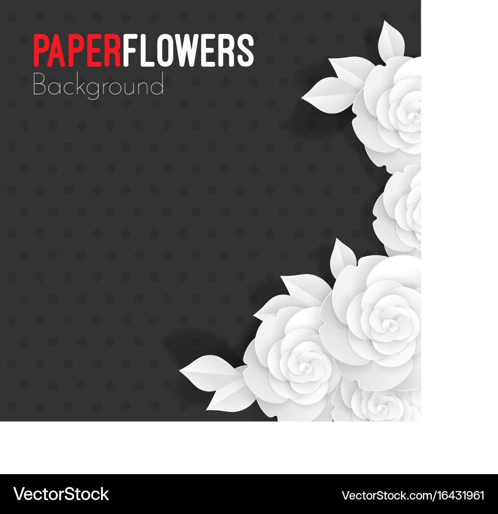 Paper flowers background with place for text Vector Image