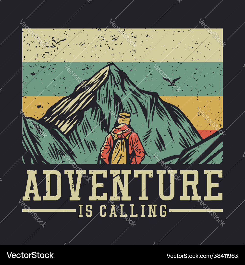 Adventure is Calling - Mountain Hiking Royalty Free Vector