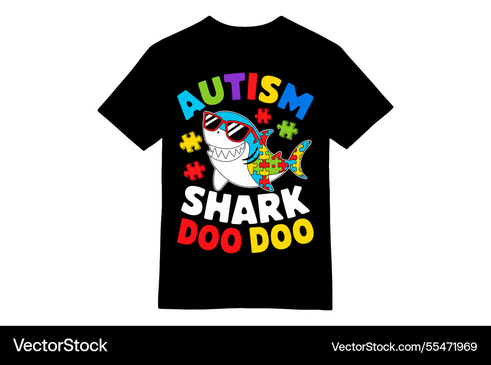 Autism shark doo t-shirt Royalty Free Vector Image