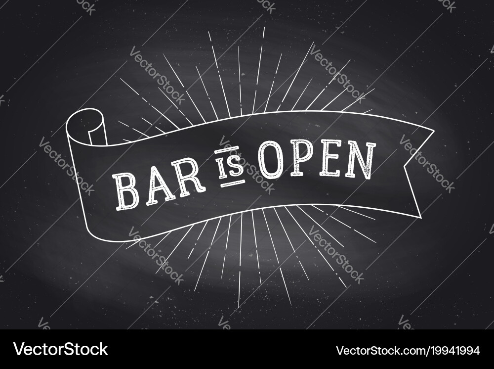 Bar open chalk board Royalty Free Vector Image