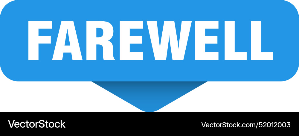 Farewell sticker sign on transparent Royalty Free Vector