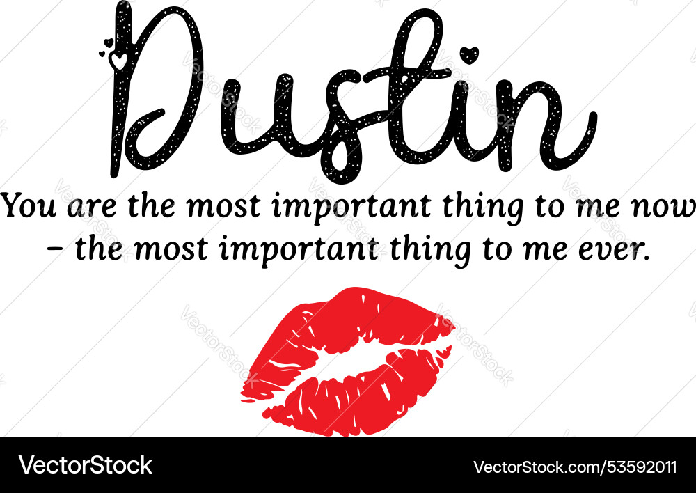 Dustin name with lip Royalty Free Vector Image