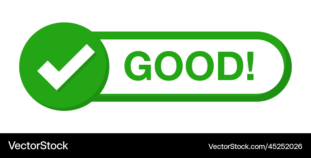 Logo icon with check mark and good Royalty Free Vector Image