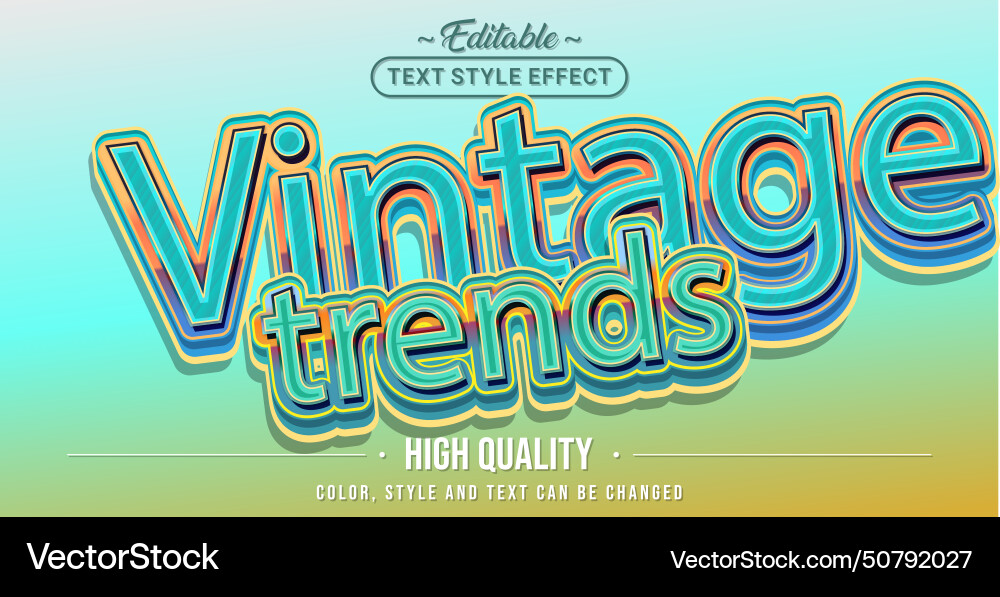 Editable text style effect - vintage trends Vector Image