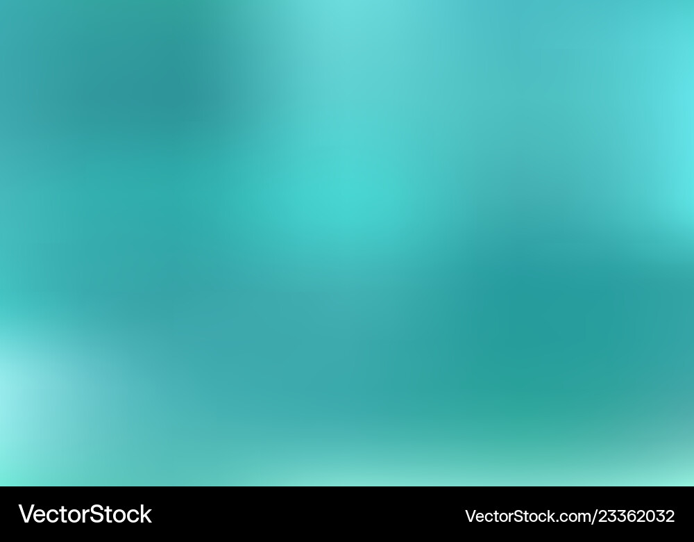 Abstract blurred gradient turquoise background Vector Image