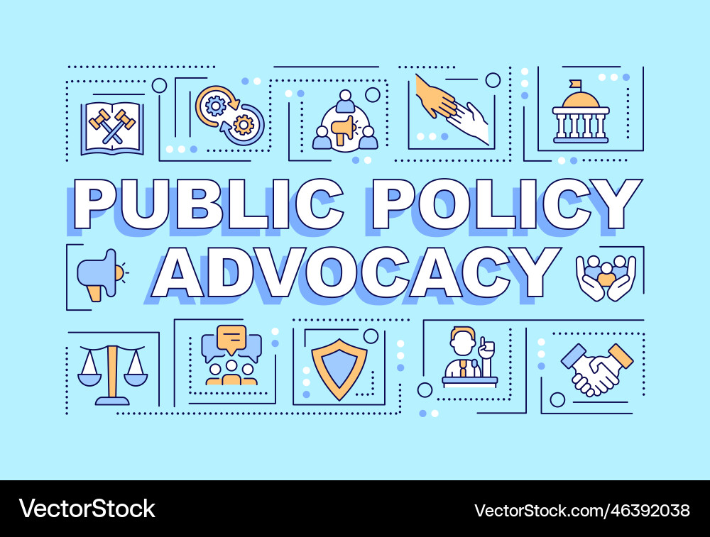 Public policy advocacy word concepts light blue Vector Image