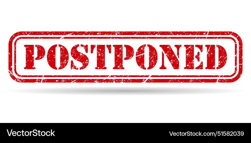 Postponed stamp symbol shadow label sticker sign Vector Image