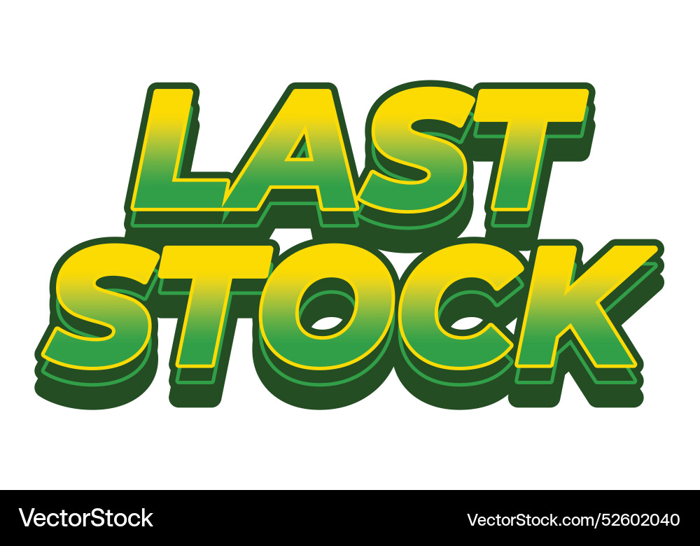 Last stock text effect for ads purpose in 3d style