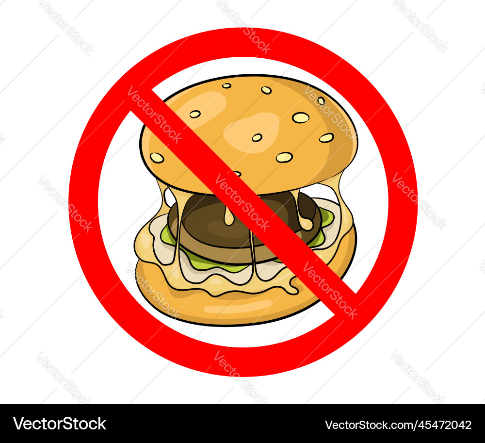 Fast food danger label no allowed symbol Vector Image