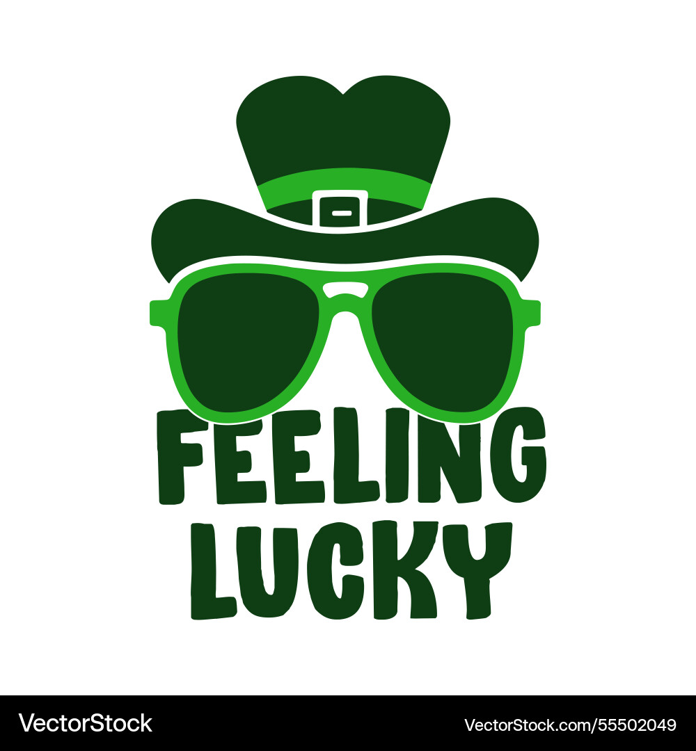 Feeling lucky typography design with irish hat Vector Image