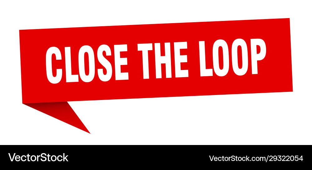 Close loop speech bubble Royalty Free Vector Image