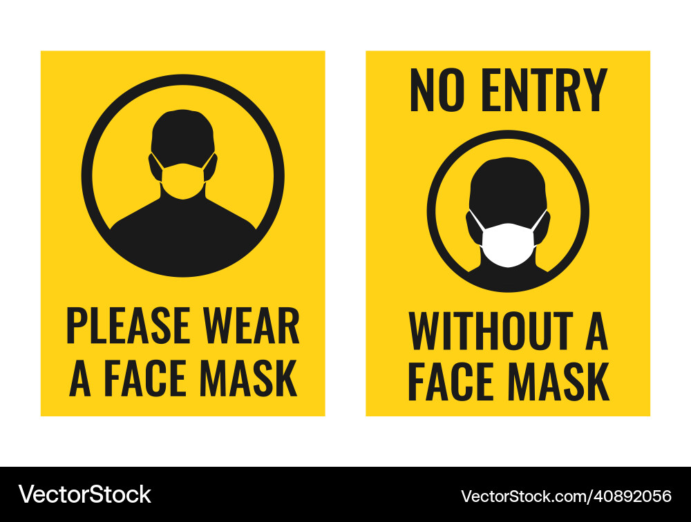 No entry without face mask sign please wear Vector Image
