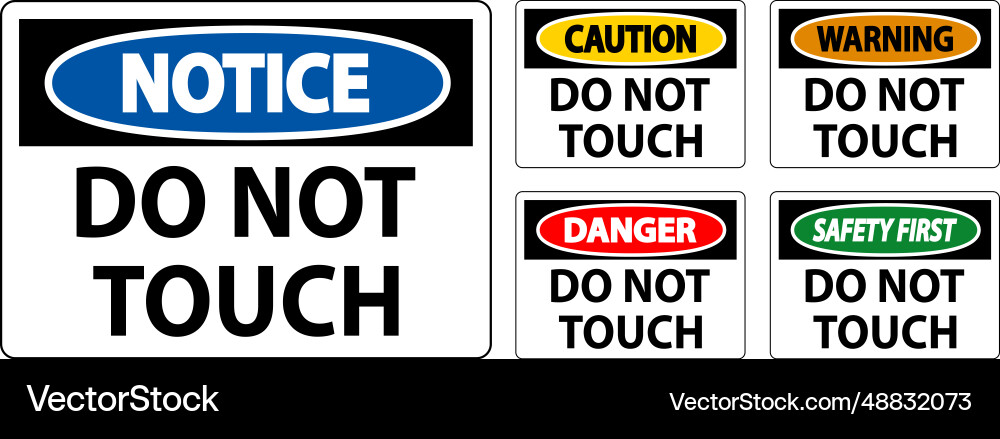 Caution label do not touch Royalty Free Vector Image