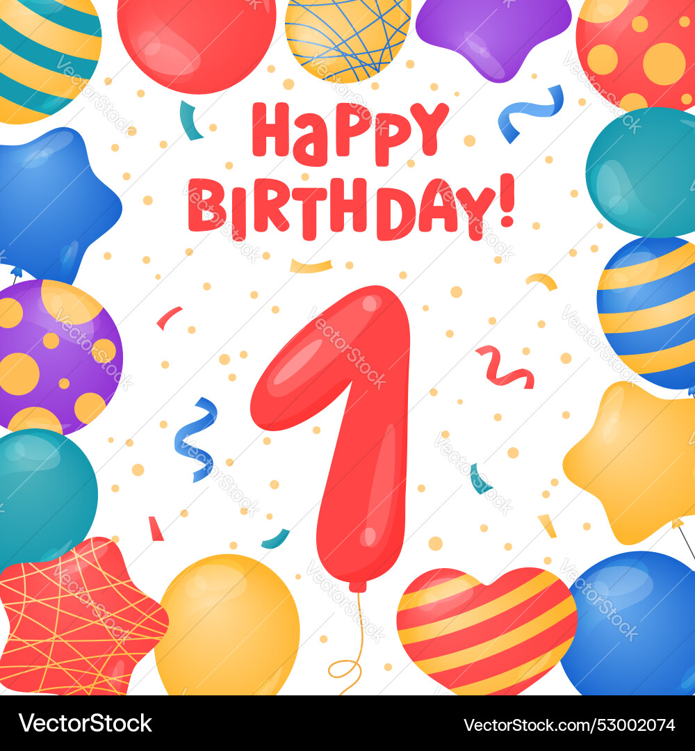 Happy birthday 1 year card design first Royalty Free Vector