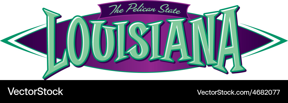Louisiana the pelican state Royalty Free Vector Image