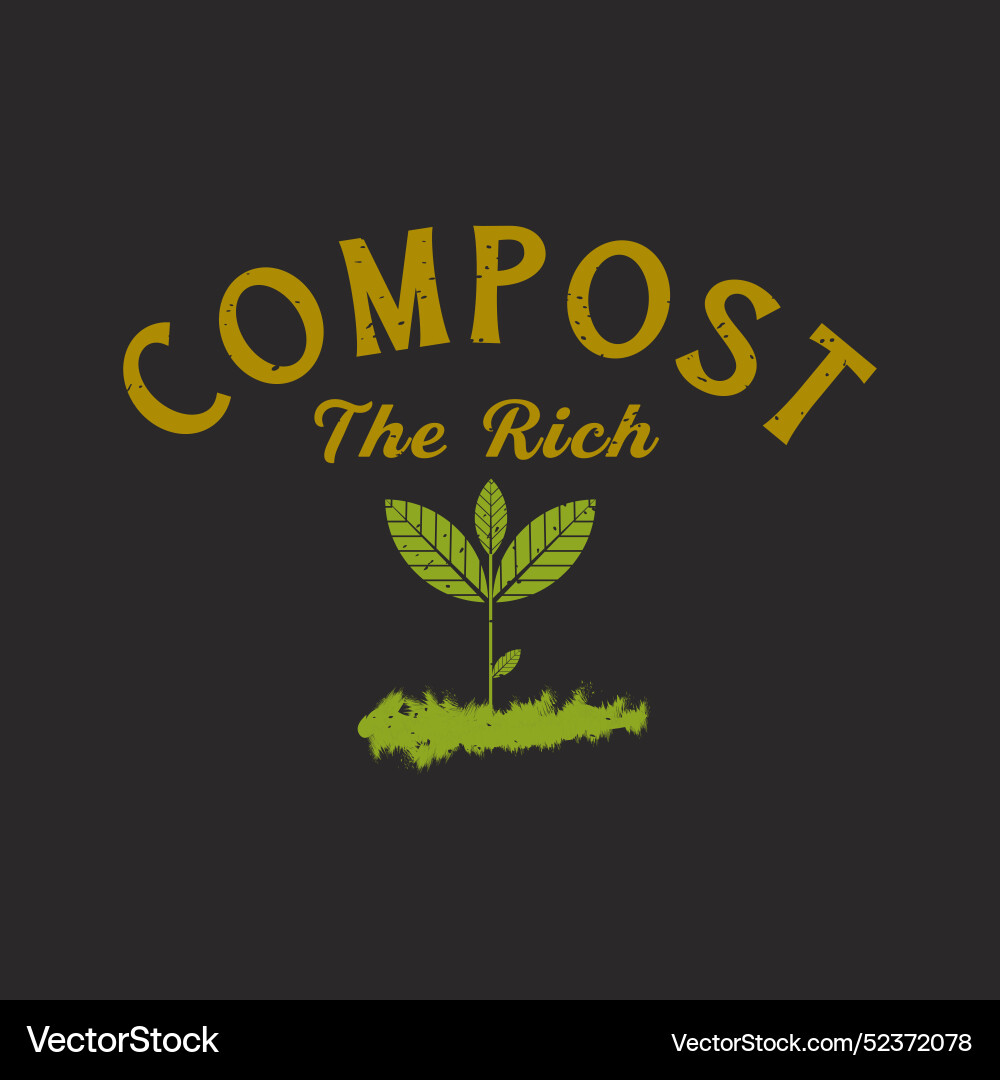 Compost the rich design plant Royalty Free Vector Image
