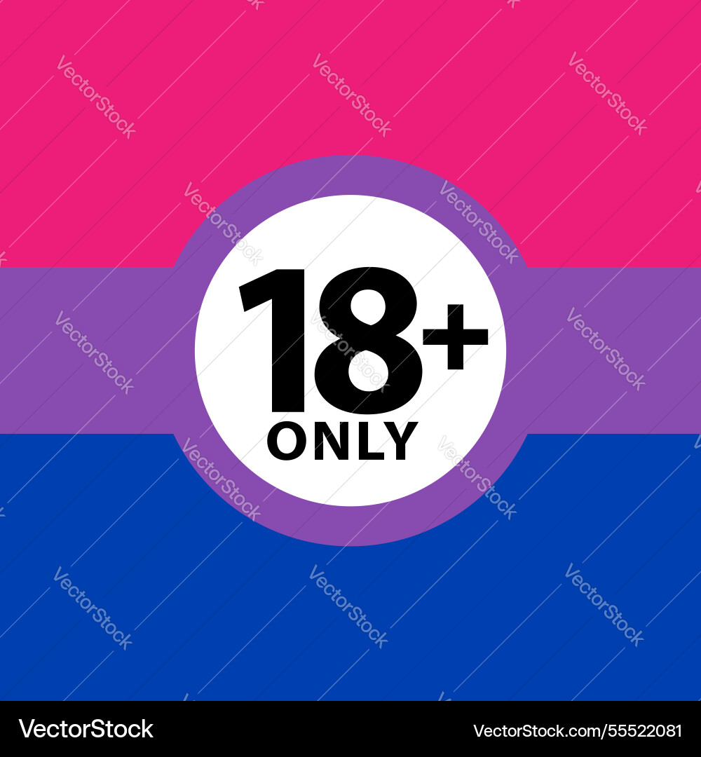 18 plus only sign warning symbol on the bisexual Vector Image