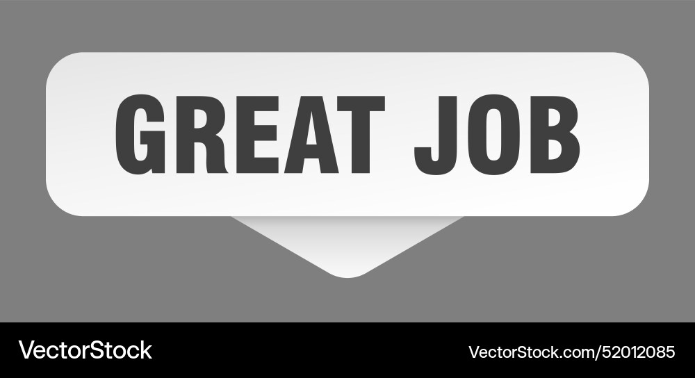 Great job sticker sign isolated on gray Royalty Free Vector