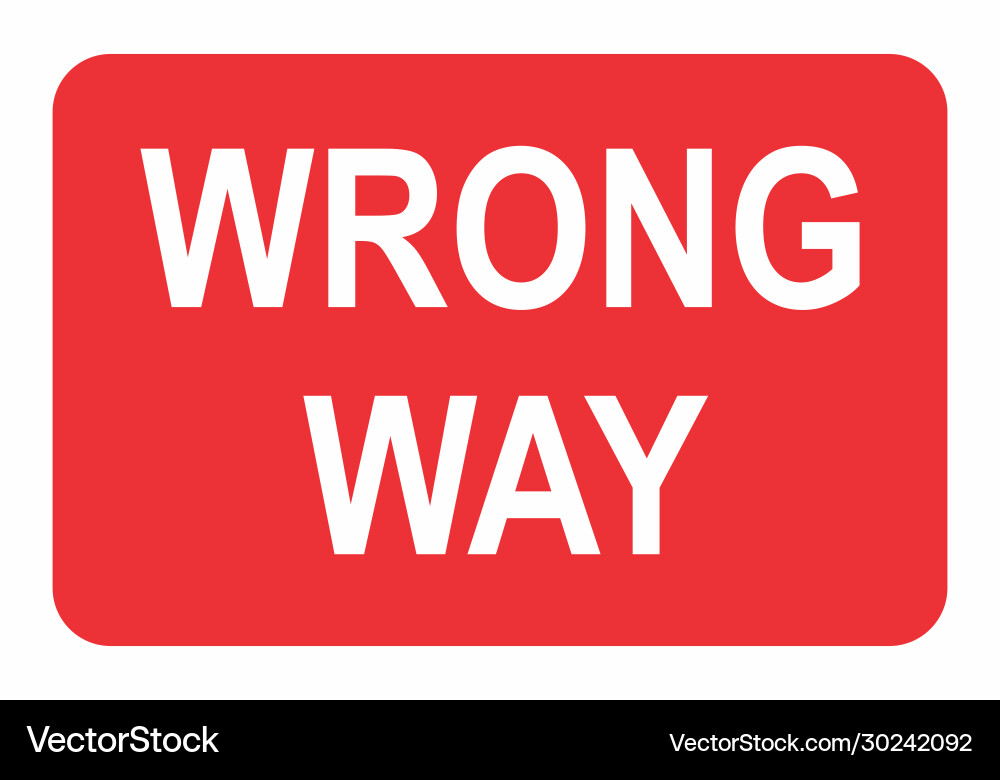 Wrong way road sign Royalty Free Vector Image - VectorStock