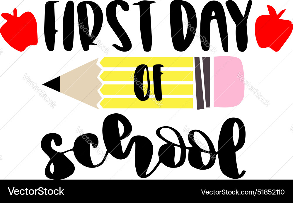 First day of school svg back Royalty Free Vector Image
