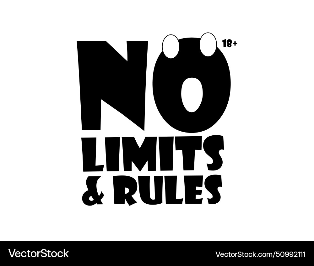 No limits rules slogan for print Royalty Free Vector Image