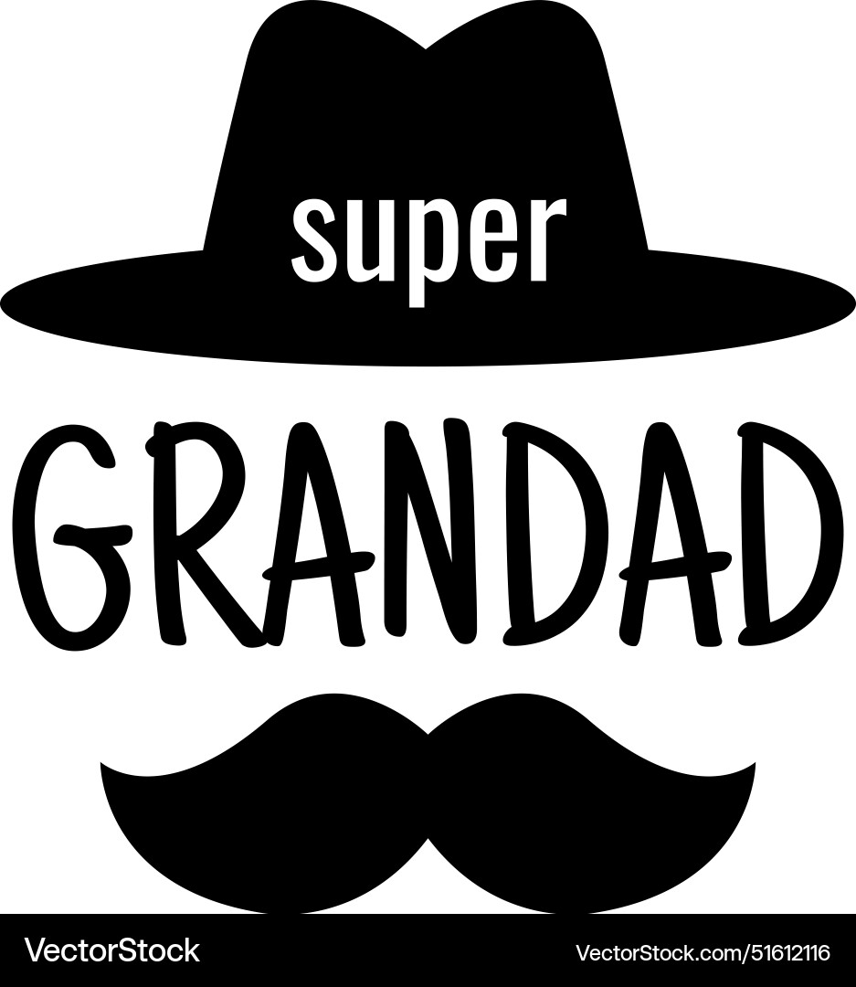 Graphic design of super grandad with a hat Vector Image