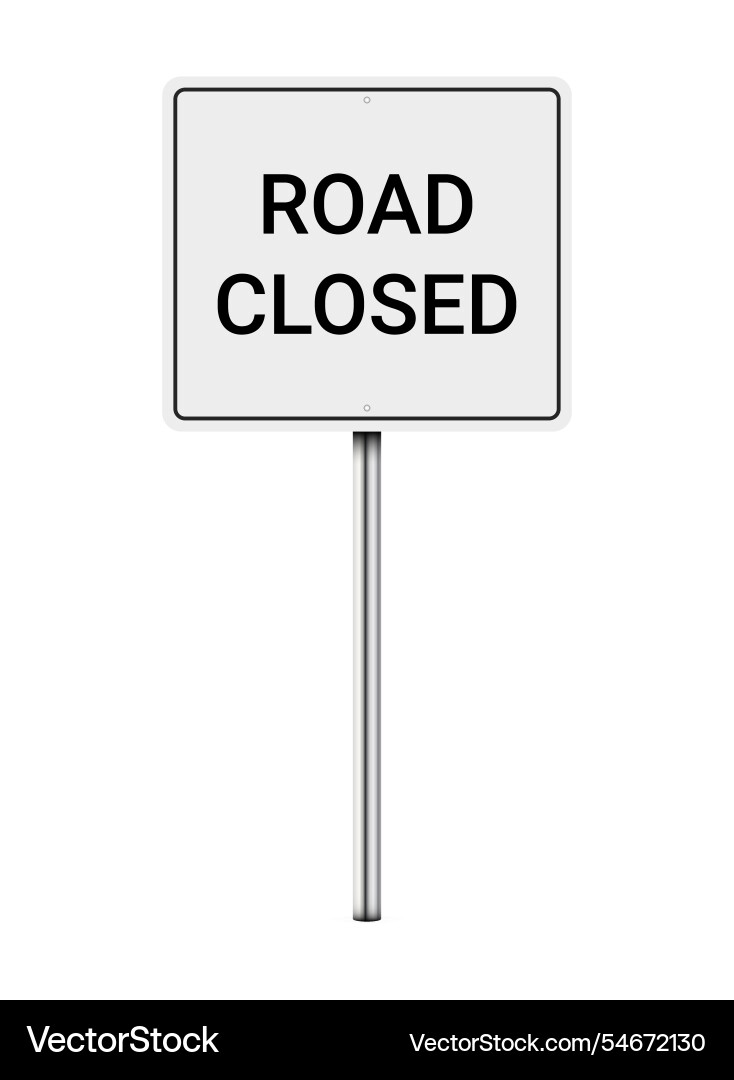 Road closed sign isolated Royalty Free Vector Image