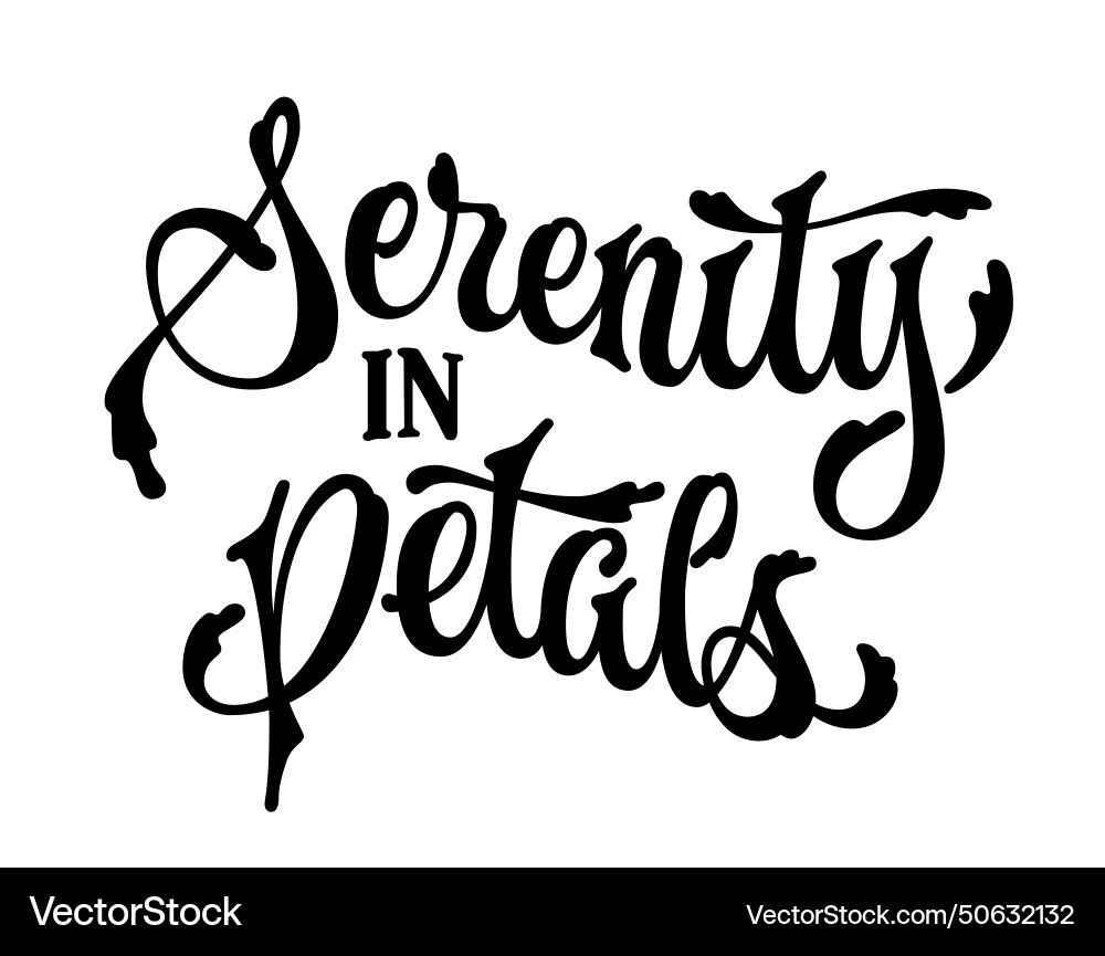 Beautiful flower-themed script lettering serenity Vector Image