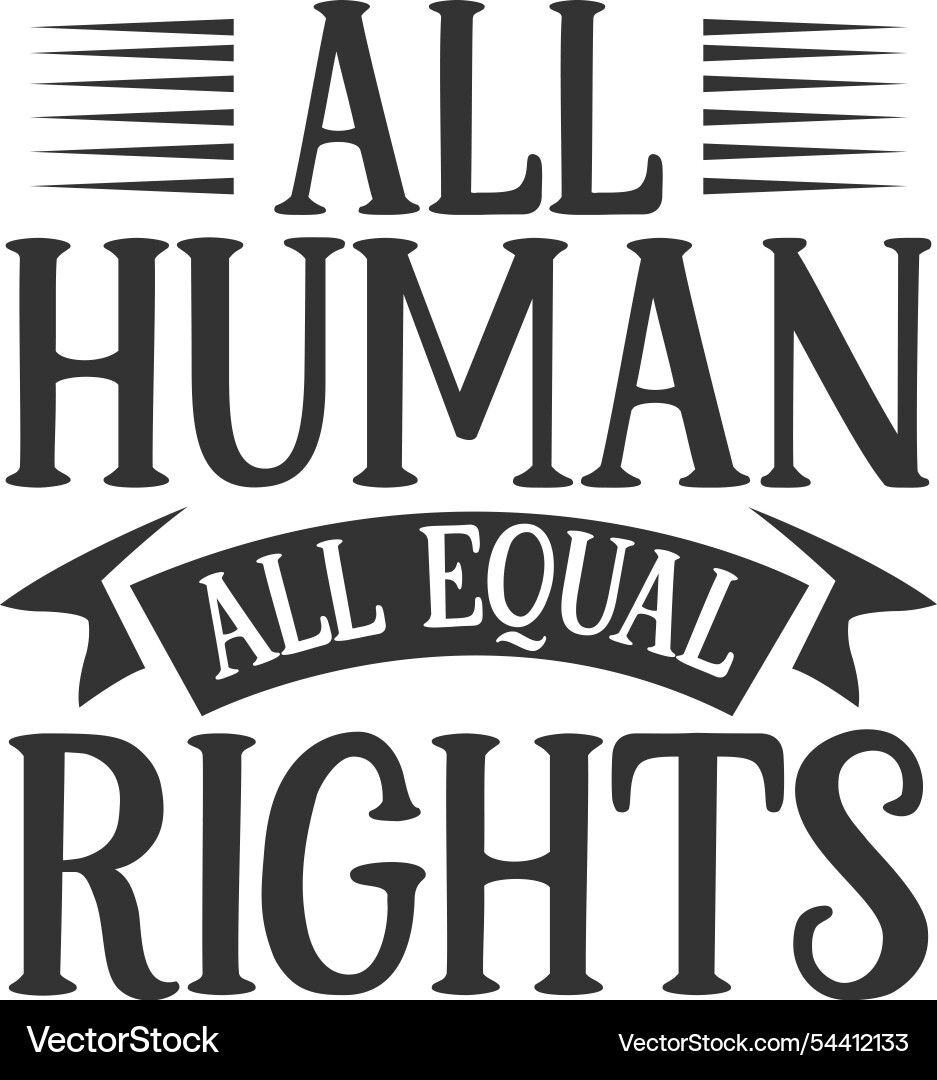 All human equal rights Royalty Free Vector Image